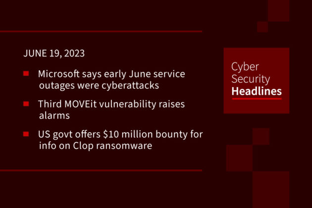 Microsoft S June Cyberattacks Third Moveit Vulnerability Us Clop Bounty